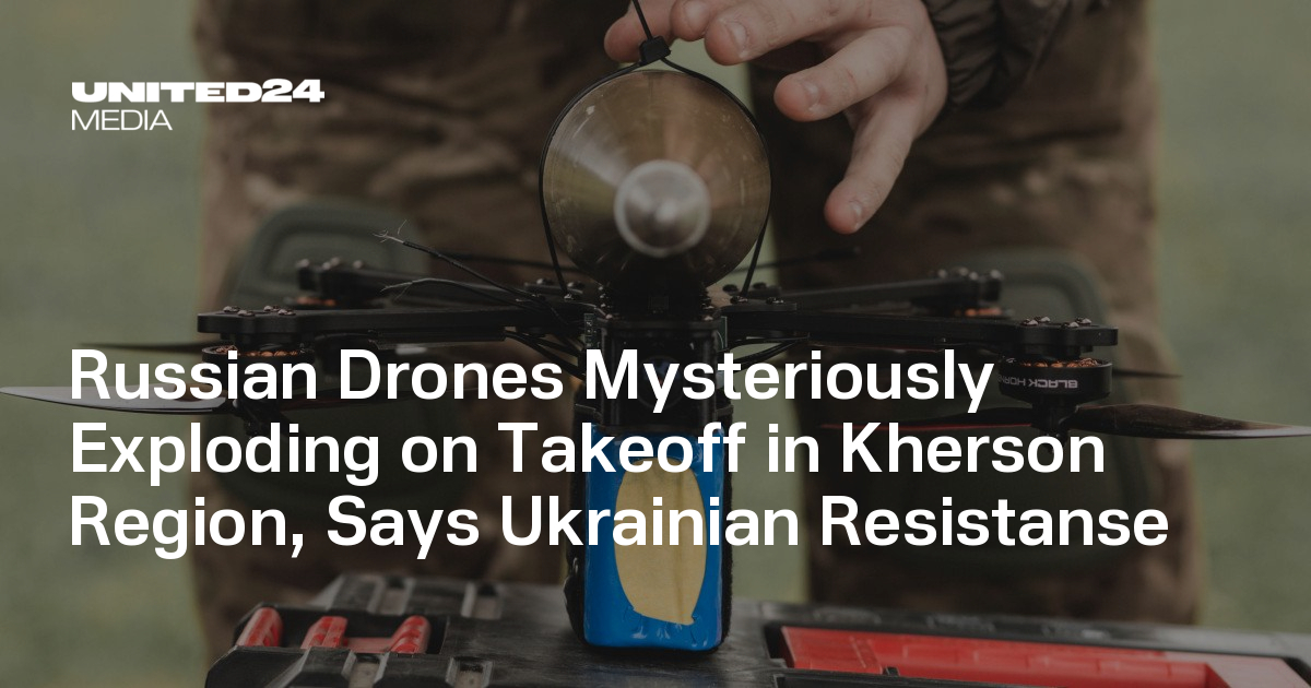 Russian Drones Mysteriously Exploding on Takeoff in Kherson Region ...