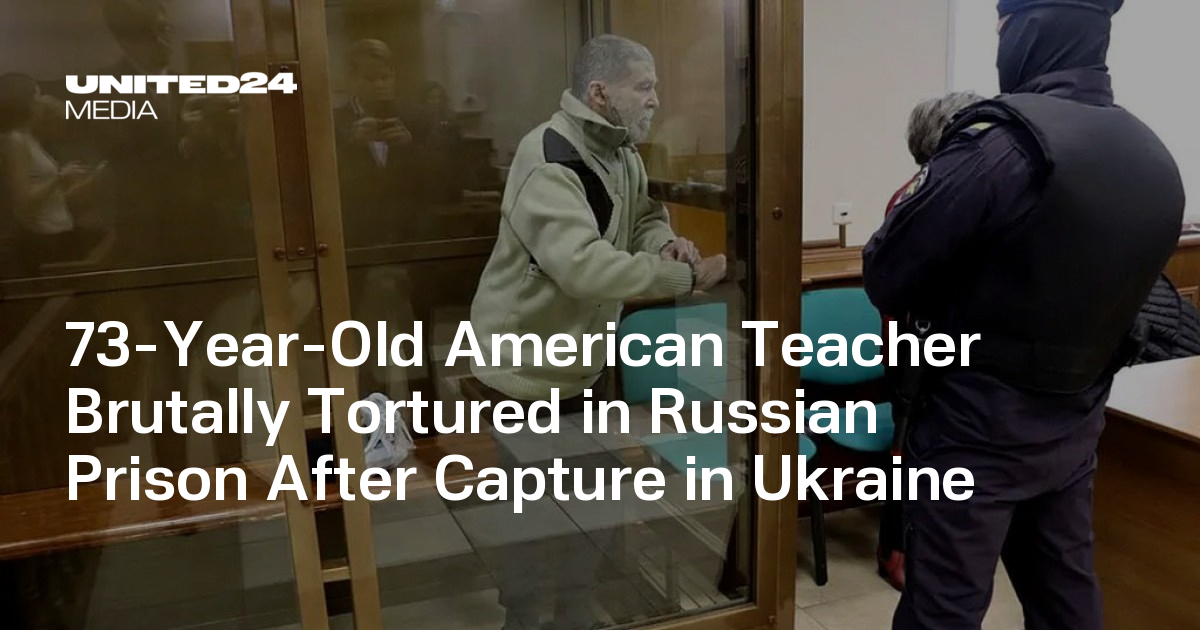 73-Year-Old American Teacher Brutally Tortured in Russian Prison After Capture in Ukraine ...
