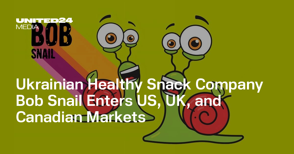 Ukrainian Healthy Snack Company Bob Snail Enters US, UK, and Canadian ...