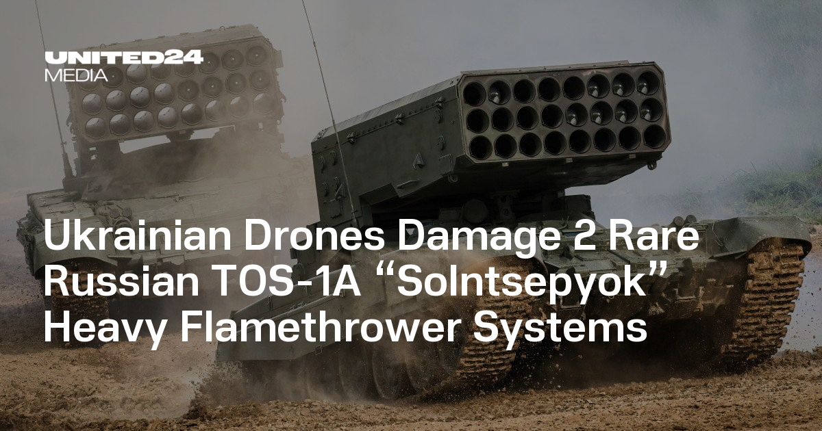 Ukrainian Drones Damage 2 Rare Russian TOS-1A “Solntsepyok” Heavy ...
