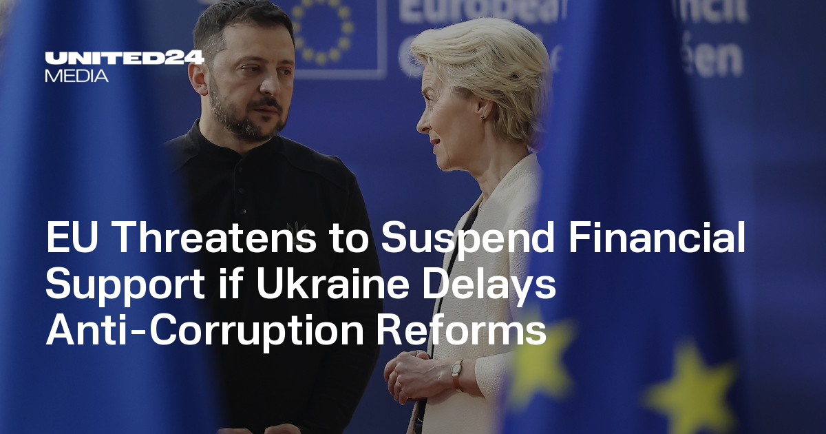 EU Threatens to Suspend Financial Support if Ukraine Delays Anti ...