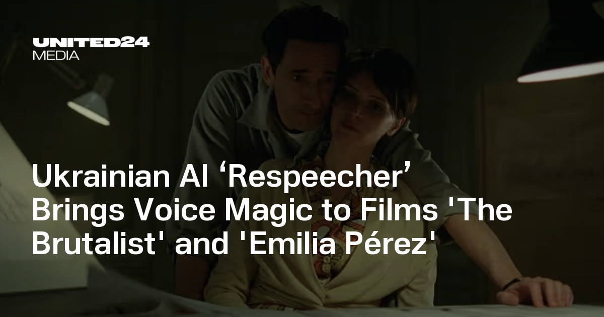 Ukrainian AI ‘Respeecher’ Brings Voice Magic to Films 'The Brutalist ...