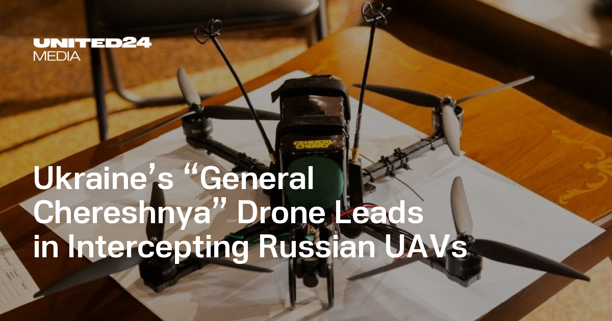Ukraine’s “General Chereshnya” Drone Leads in Intercepting Russian UAVs ...