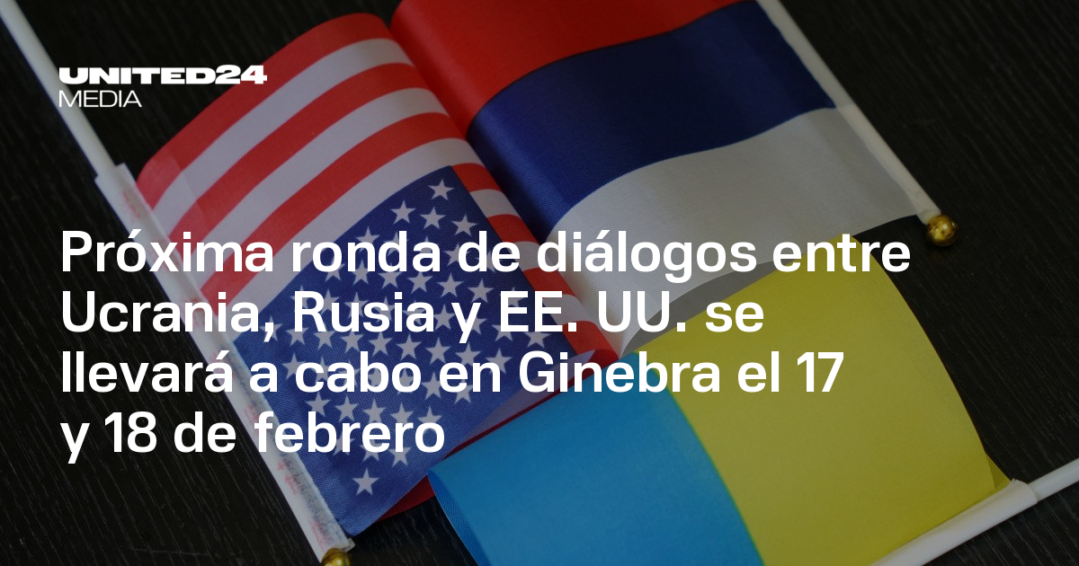 Próxima ronda de diálogos entre Ucrania, Rusia y EE. UU. se llevará a ...