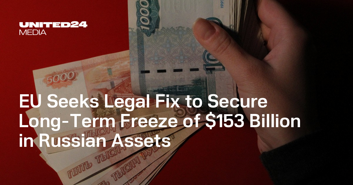 EU Seeks Legal Fix to Secure Long-Term Freeze of $153 Billion in ...