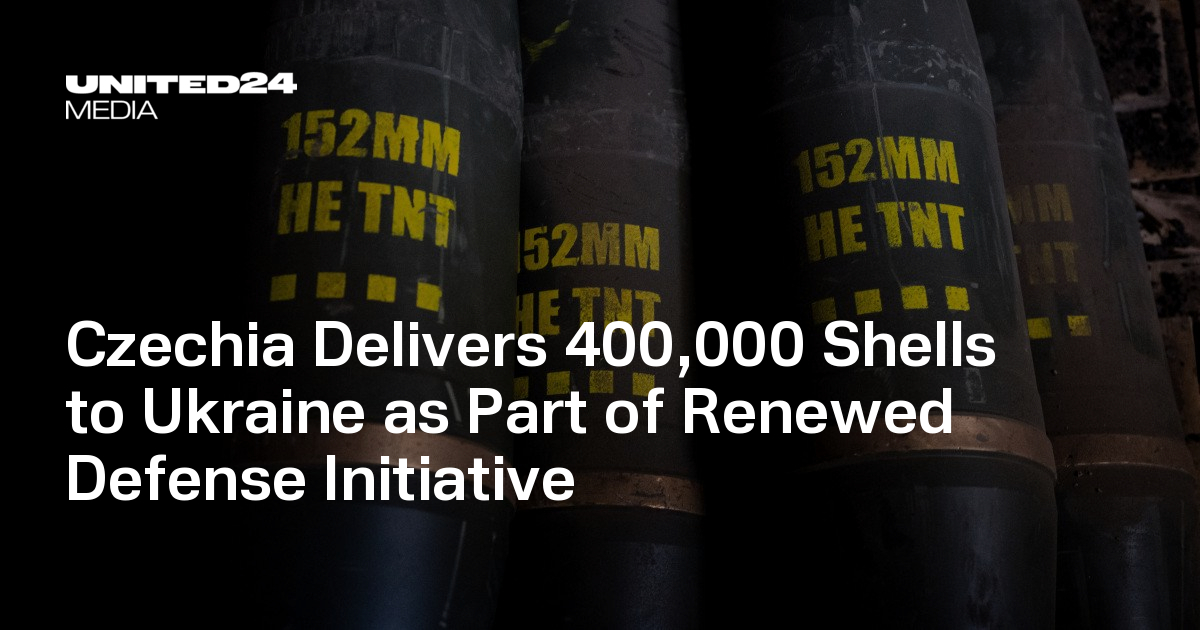 Czechia Delivers 400,000 Shells to Ukraine as Part of Renewed Defense ...
