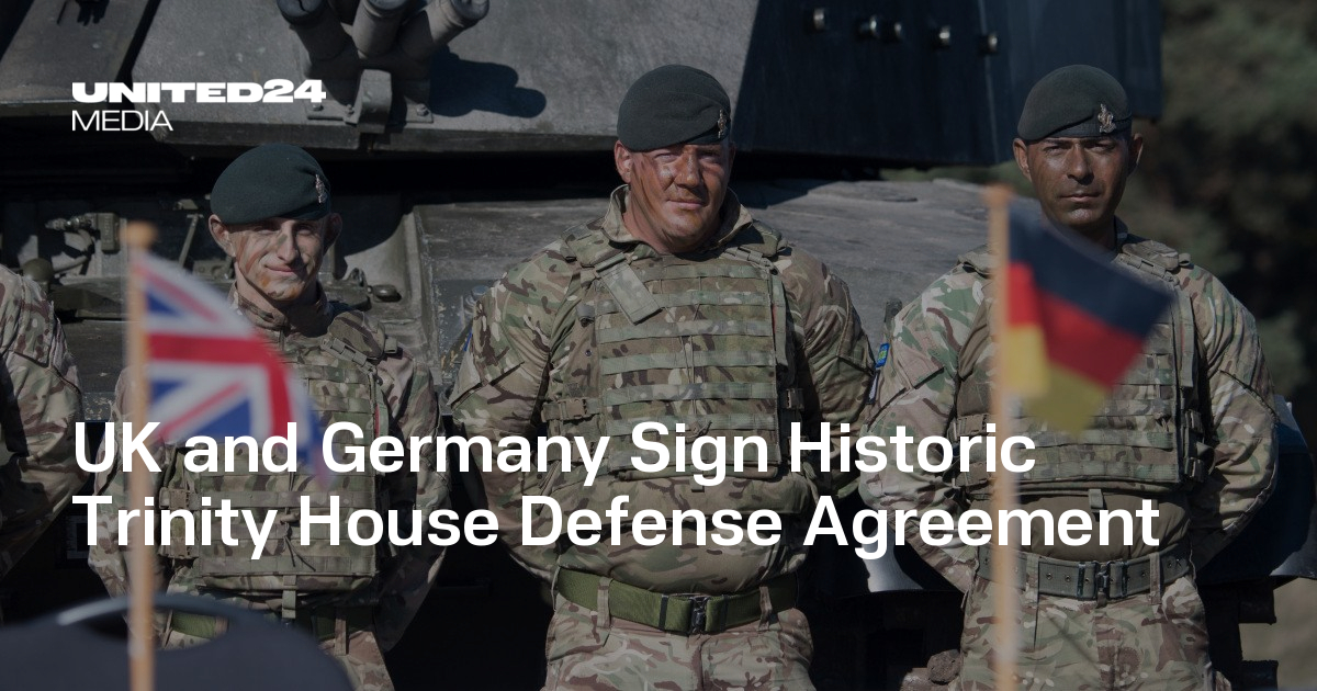 UK and Germany Sign Historic Trinity House Defense Agreement — UNITED24 ...