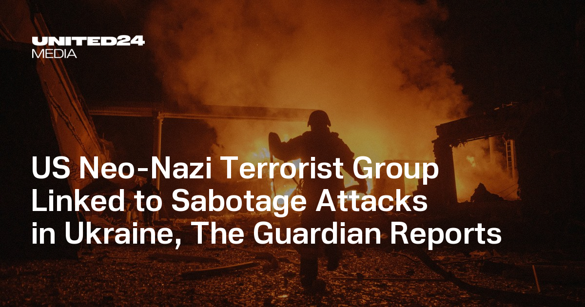 US Neo-Nazi Terrorist Group Linked to Sabotage Attacks in Ukraine, The ...