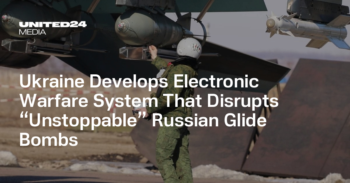 Ukraine Develops Electronic Warfare System That Disrupts “Unstoppable” Russian Glide Bombs ...