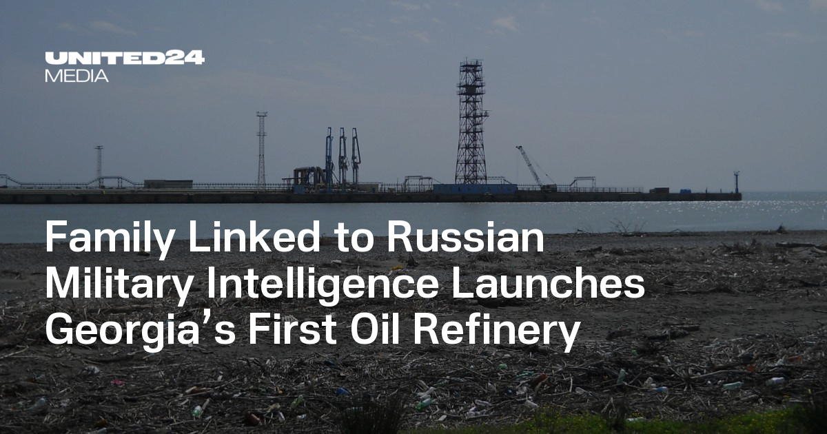 Family Linked to Russian Military Intelligence Launches Georgia’s First ...