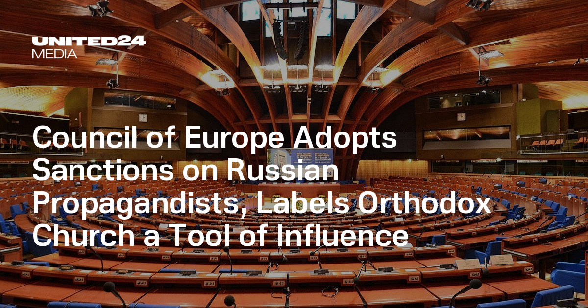 Council of Europe Adopts Sanctions on Russian Propagandists, Labels ...