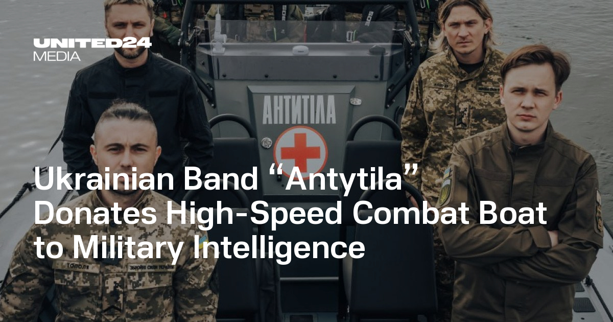 Ukrainian Band “Antytila” Donates High-Speed Combat Boat to Military ...