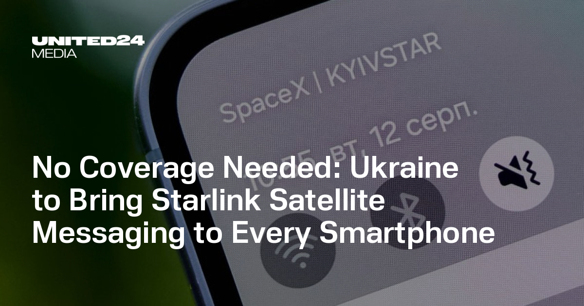 No Coverage Needed: Ukraine to Bring Starlink Satellite Messaging to ...
