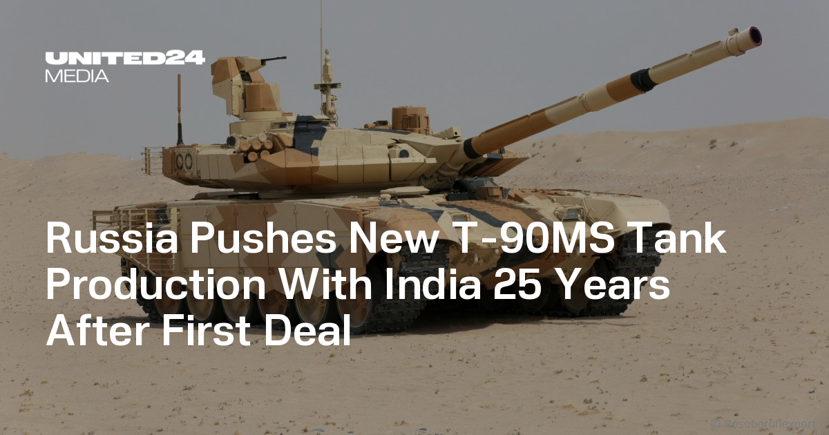 Russia Pushes New T-90MS Tank Production With India 25 Years After ...
