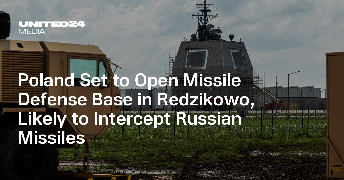 Poland Set to Open Missile Defense Base in Redzikowo, Likely to ...
