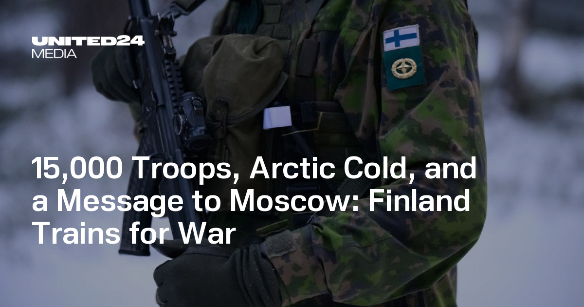 15,000 Troops, Arctic Cold, and a Message to Moscow: Finland Trains for ...