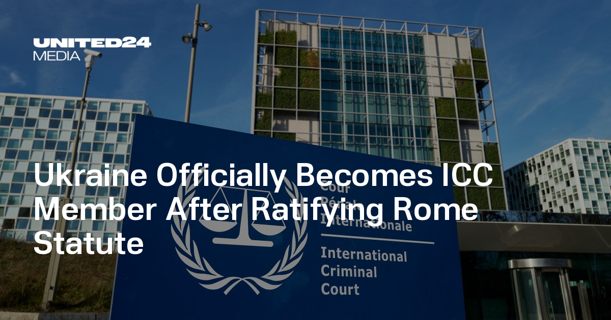 Ukraine Officially Becomes ICC Member After Ratifying Rome Statute ...