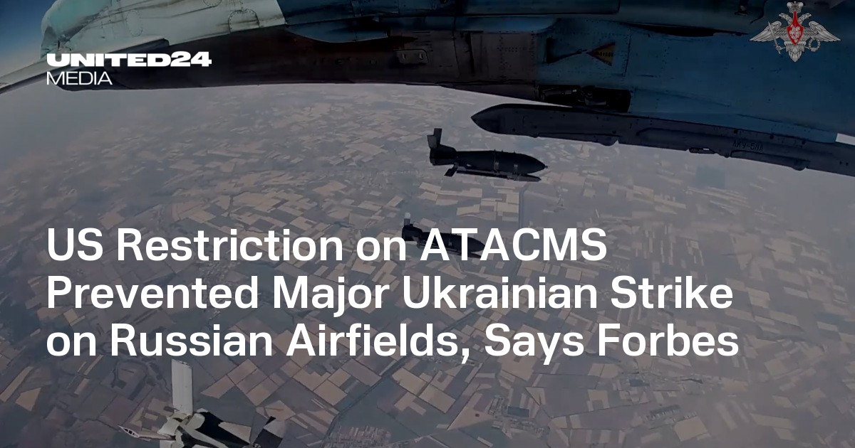 US Restriction on ATACMS Prevented Major Ukrainian Strike on Russian ...