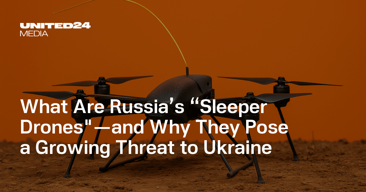 What Are Russia’s “Sleeper Drones"—and Why They Pose a Growing Threat ...