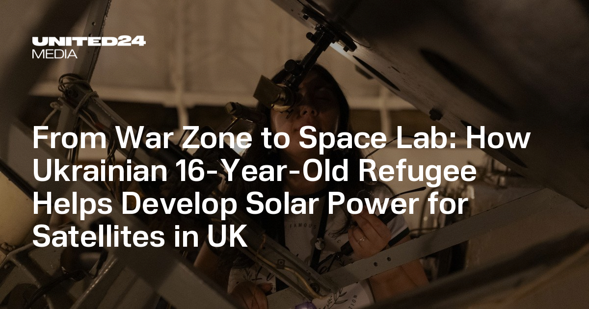 From War Zone to Space Lab: How Ukrainian 16-Year-Old Refugee Helps ...