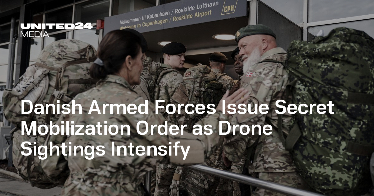 Danish Armed Forces Issue Secret Mobilization Order as Drone Sightings ...