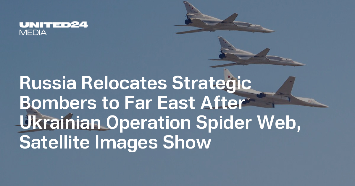Russia Relocates Strategic Bombers to Far East After Ukrainian ...