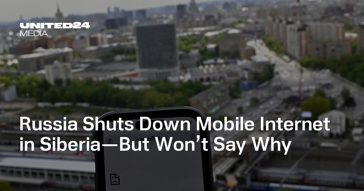 Russia Shuts Down Mobile Internet in Siberia—But Won’t Say Why ...