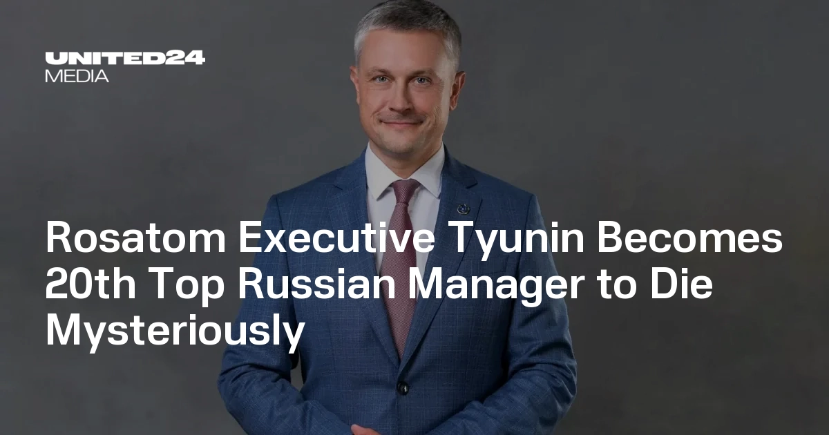 Rosatom Executive Tyunin Becomes 20th Top Russian Manager to Die ...