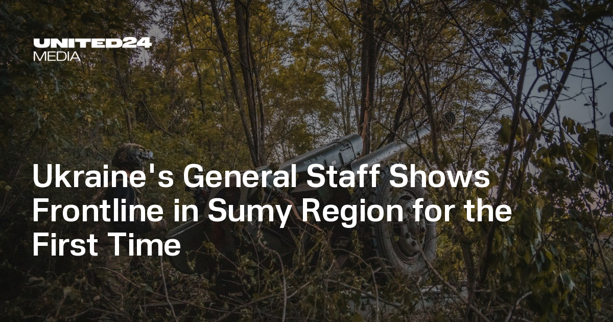 Ukraine's General Staff Shows Frontline in Sumy Region for the First ...