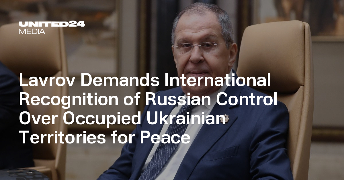 Russia Demands International Recognition of Russian Control Over ...