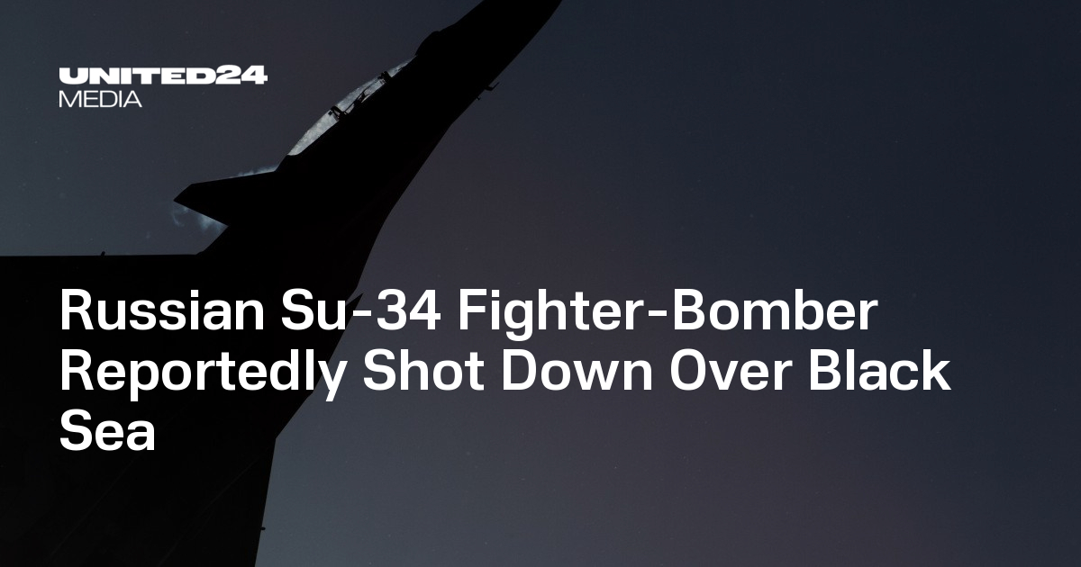 Russian Su-34 Fighter-Bomber Reportedly Shot Down Over Black Sea ...
