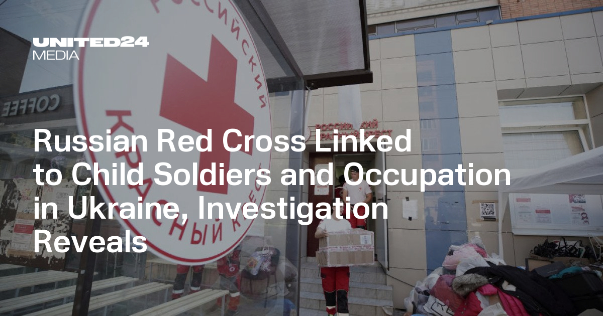 Russian Red Cross Linked to Child Soldiers and Occupation in Ukraine ...