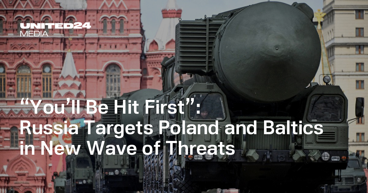 “You’ll Be Hit First”: Russia Targets Poland and Baltics in New Wave of ...
