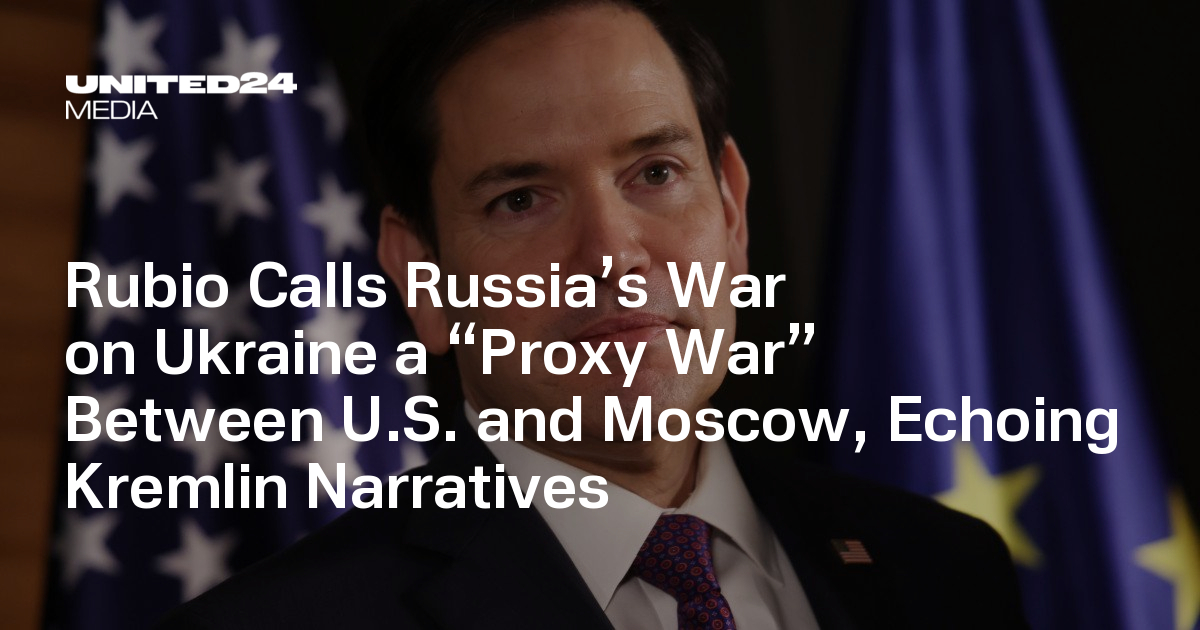 Rubio Calls Russia’s War on Ukraine a “Proxy War” Between U.S. and ...