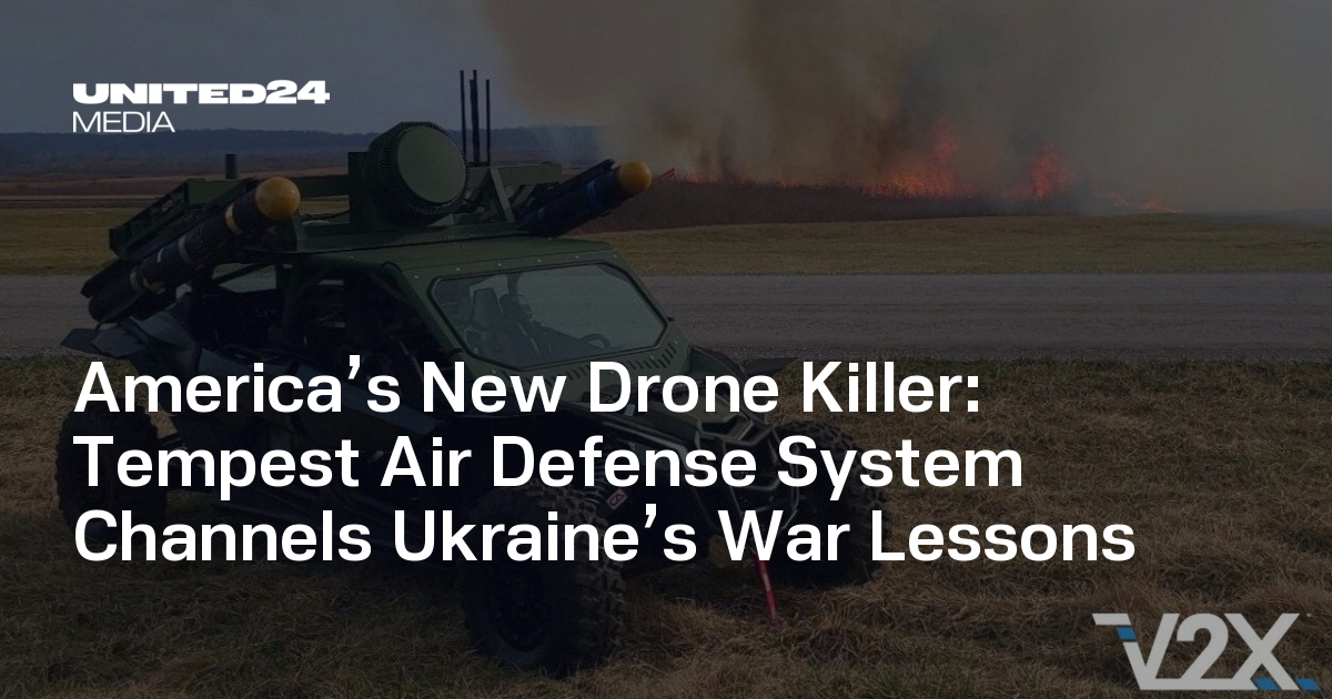 America’s New Drone Killer: Tempest Air Defense System Channels Ukraine ...