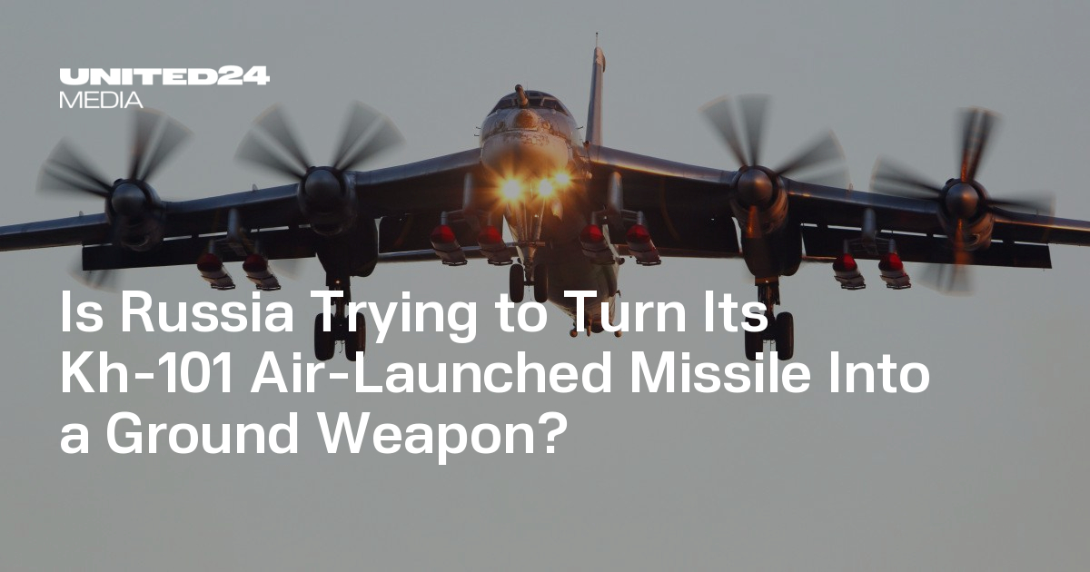 Is Russia Trying to Turn Its Kh-101 Air-Launched Missile Into a Ground ...