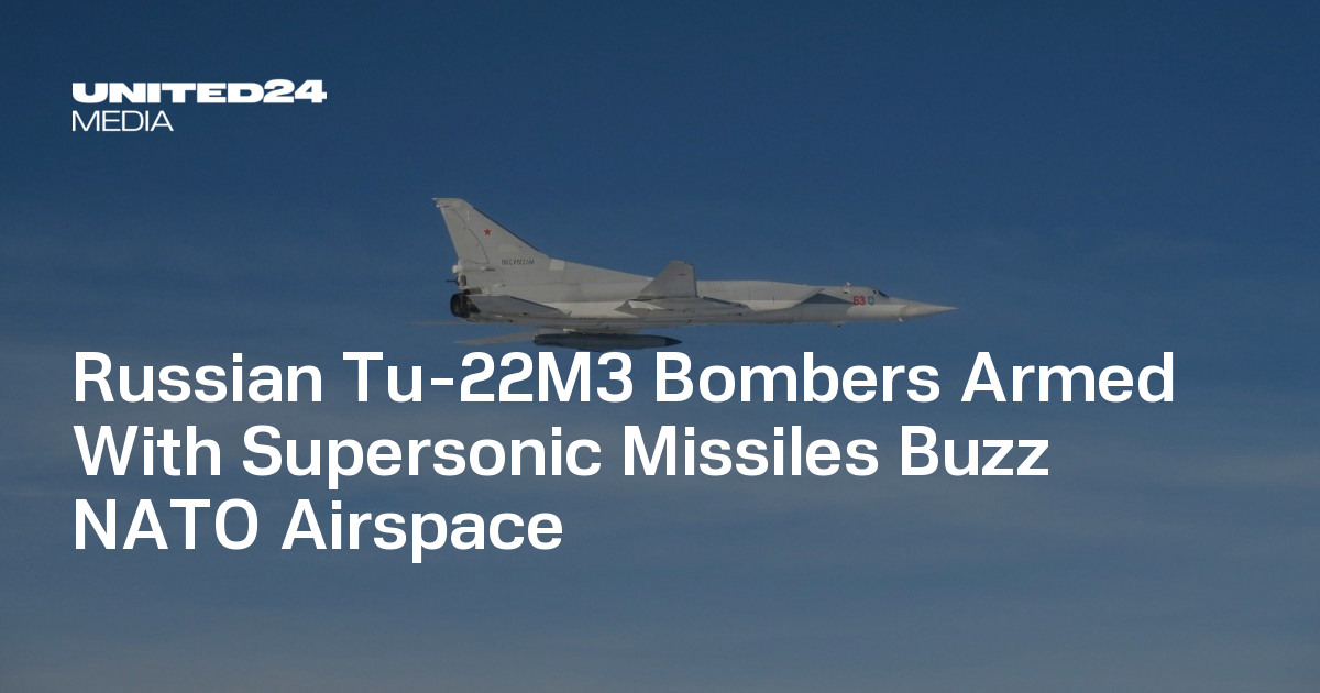 Russian Tu-22M3 Bombers Armed With Supersonic Missiles Buzz NATO ...