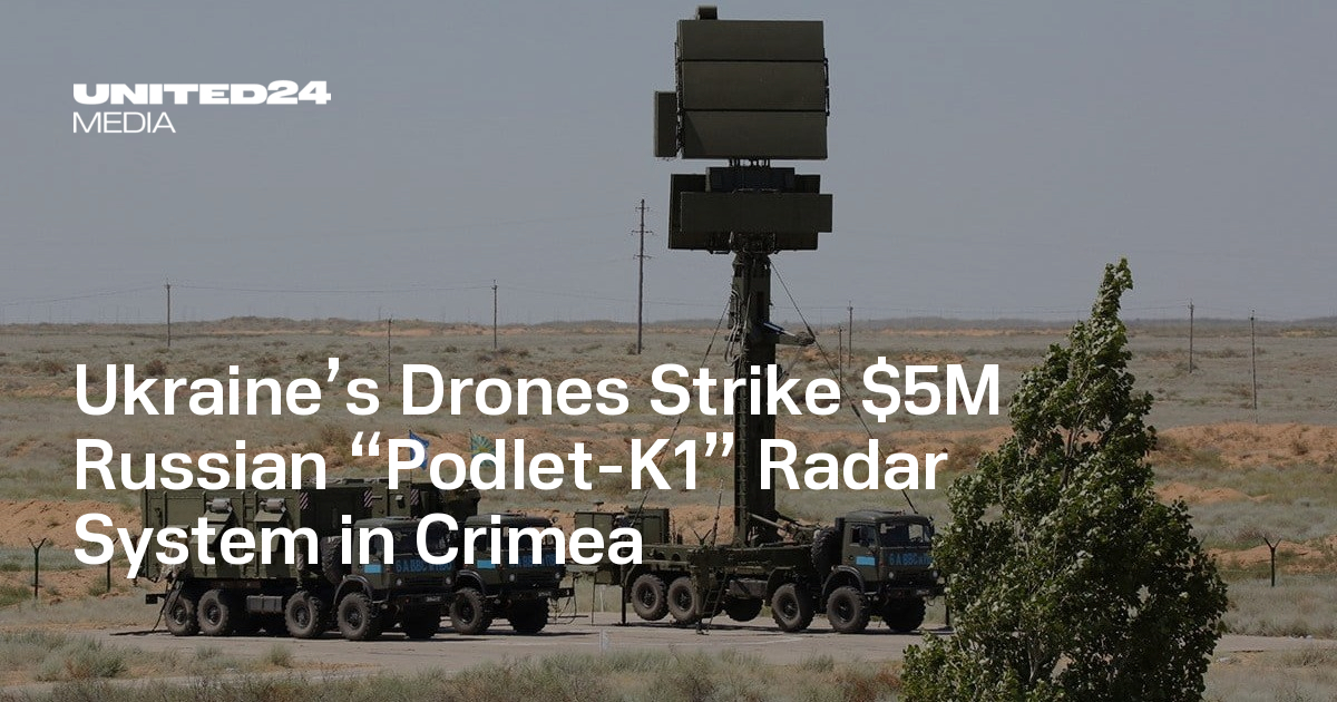 Ukraine’s Drones Strike $5M Russian “Podlet-K1” Radar System in Crimea — UNITED24 Media