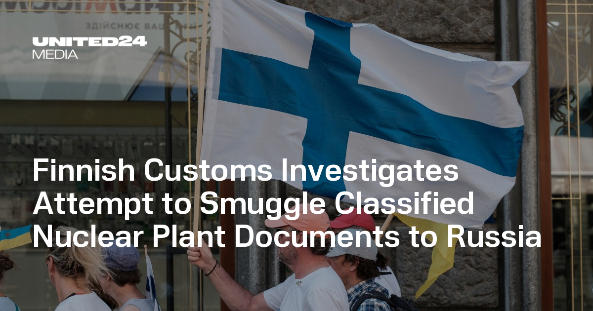 Finnish Customs Investigates Attempt to Smuggle Classified Nuclear ...