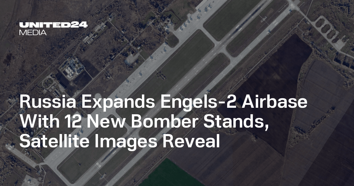 Russia Expands Engels-2 Airbase With 12 New Bomber Stands, Satellite ...