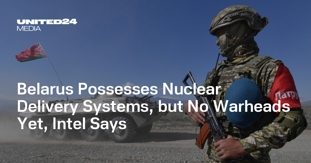 Belarus Possesses Nuclear Delivery Systems, but No Warheads Yet, Intel ...