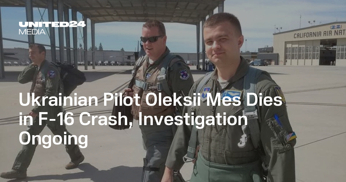 Ukrainian Pilot Oleksii Mes Dies in F-16 Crash, Investigation Ongoing ...