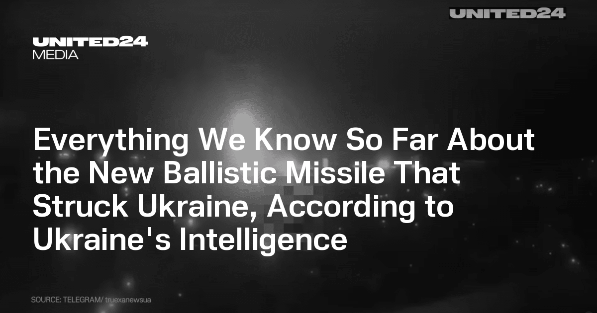 Oreshnik, RS-26 Rubezh, or Kedr—What We Know So Far About Russia's New Ballistic Missile ...