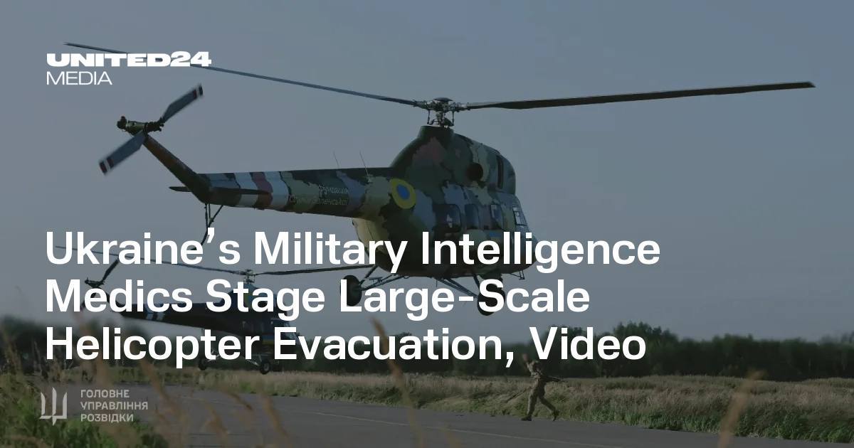 Ukraine’s Military Intelligence Medics Stage Large-Scale Helicopter ...