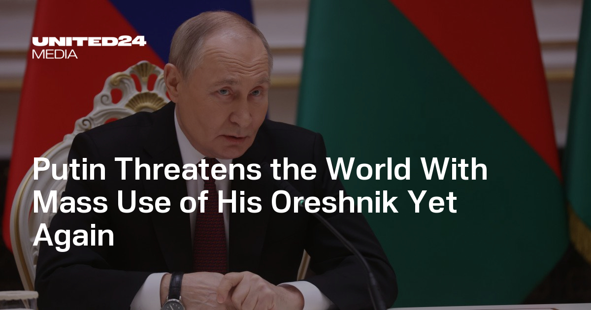 Putin Threatens the World With Mass Use of His Oreshnik Yet Again ...