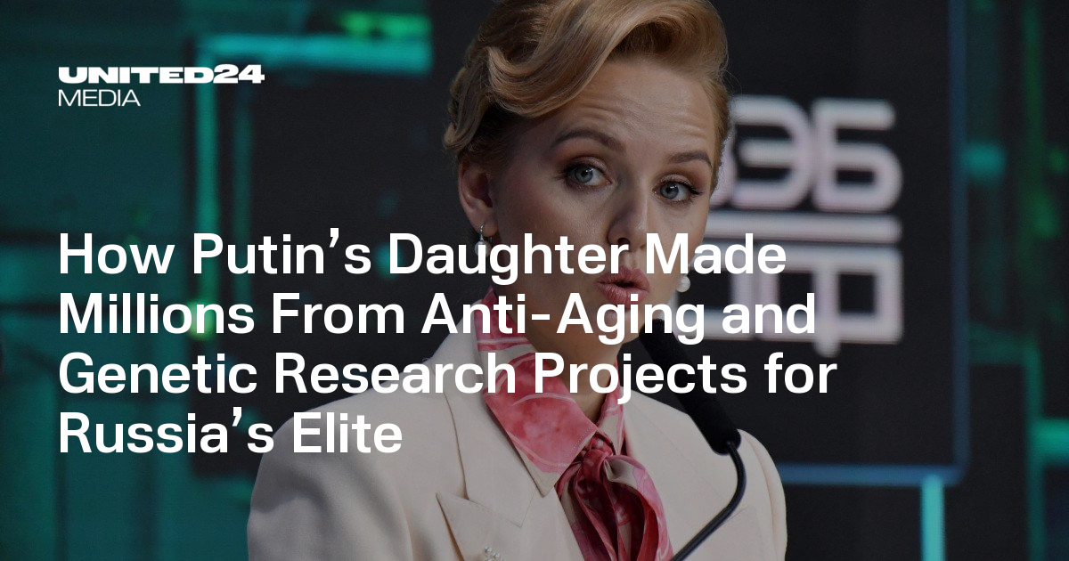 How Putin’s Daughter Made Millions From Anti-Aging and Genetic Research ...