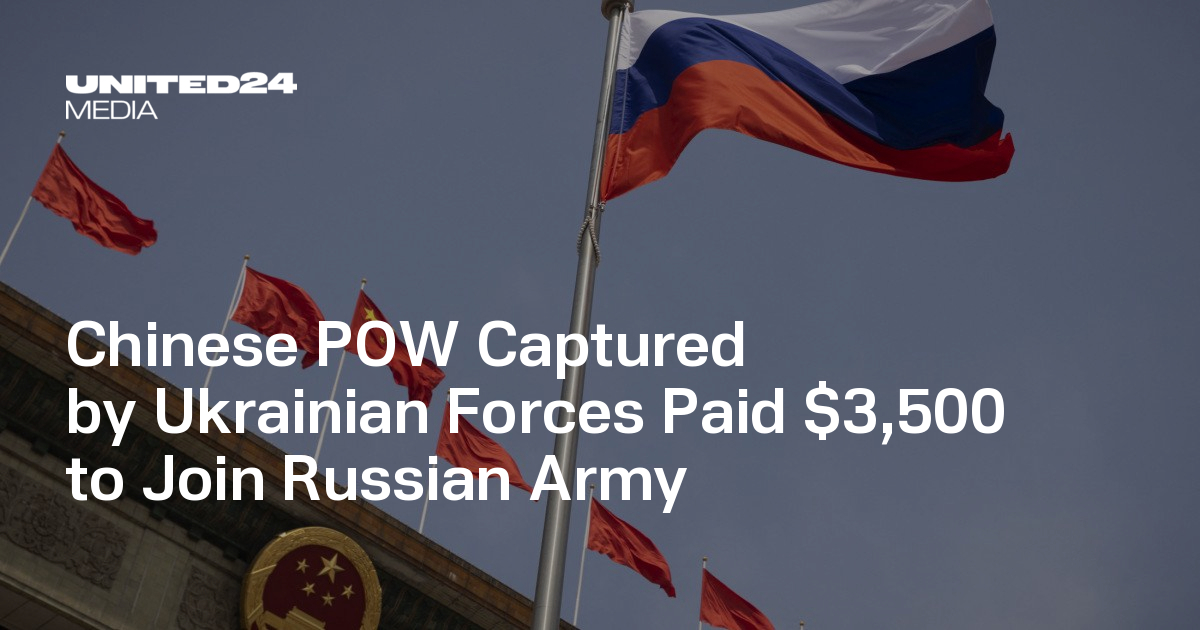 Chinese POW Captured in Donbas Says That He Paid to Join the Russian ...