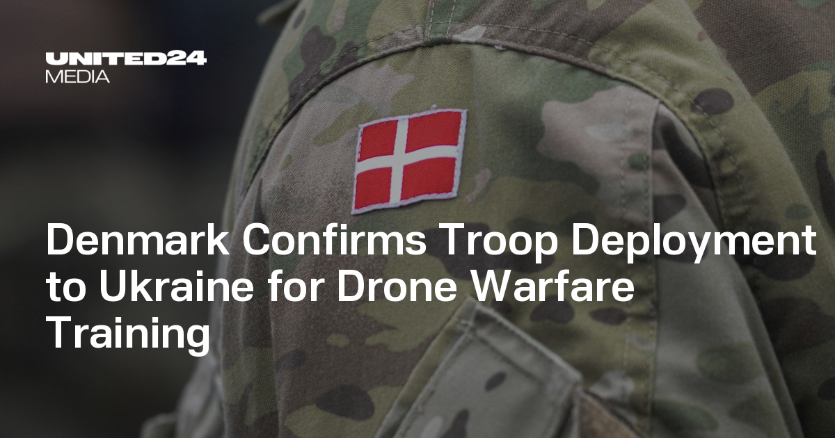 Denmark Confirms Troop Deployment to Ukraine for Drone Warfare Training ...