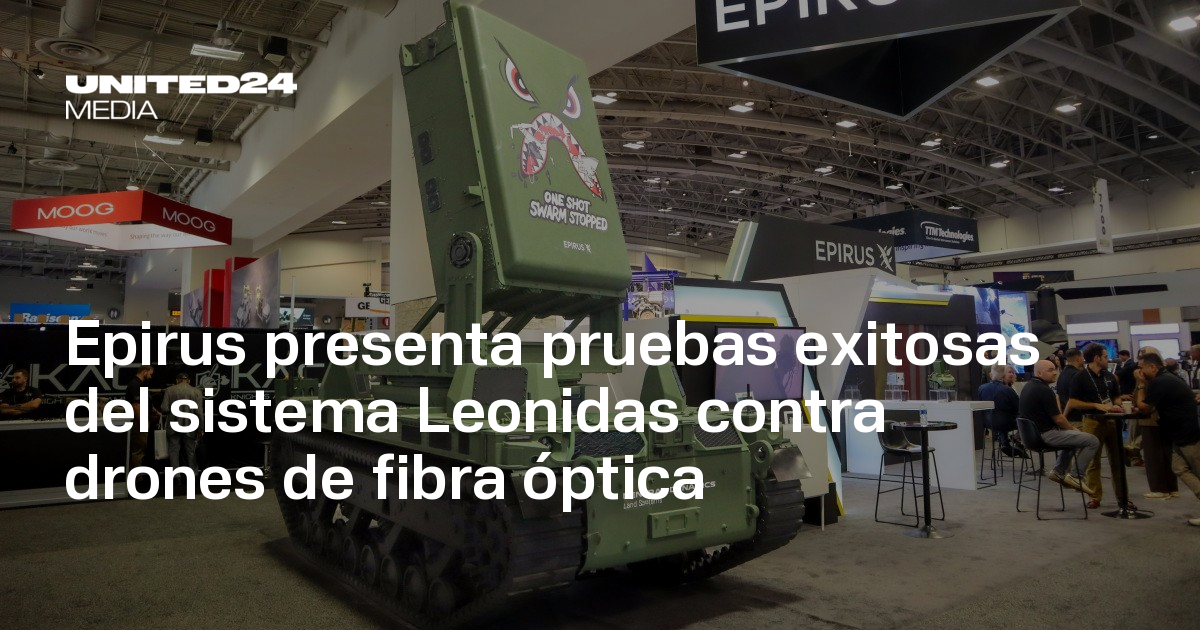 Epirus presenta pruebas exitosas del sistema Leonidas contra drones de ...