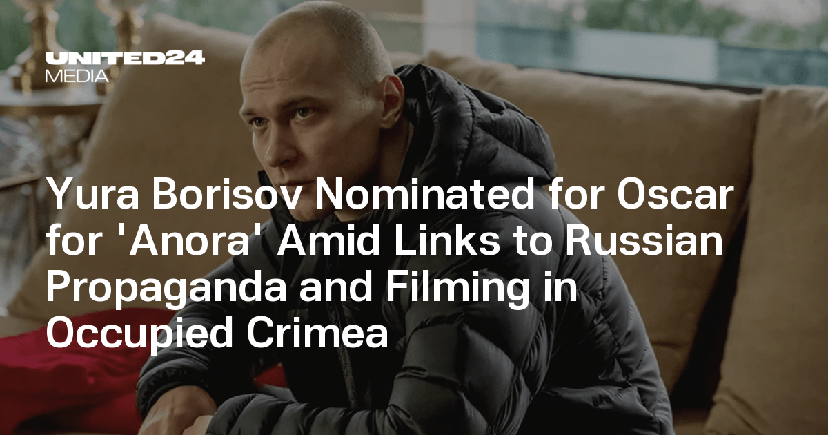 Yura Borisov Nominated for Oscar for 'Anora' Amid Links to Russian ...